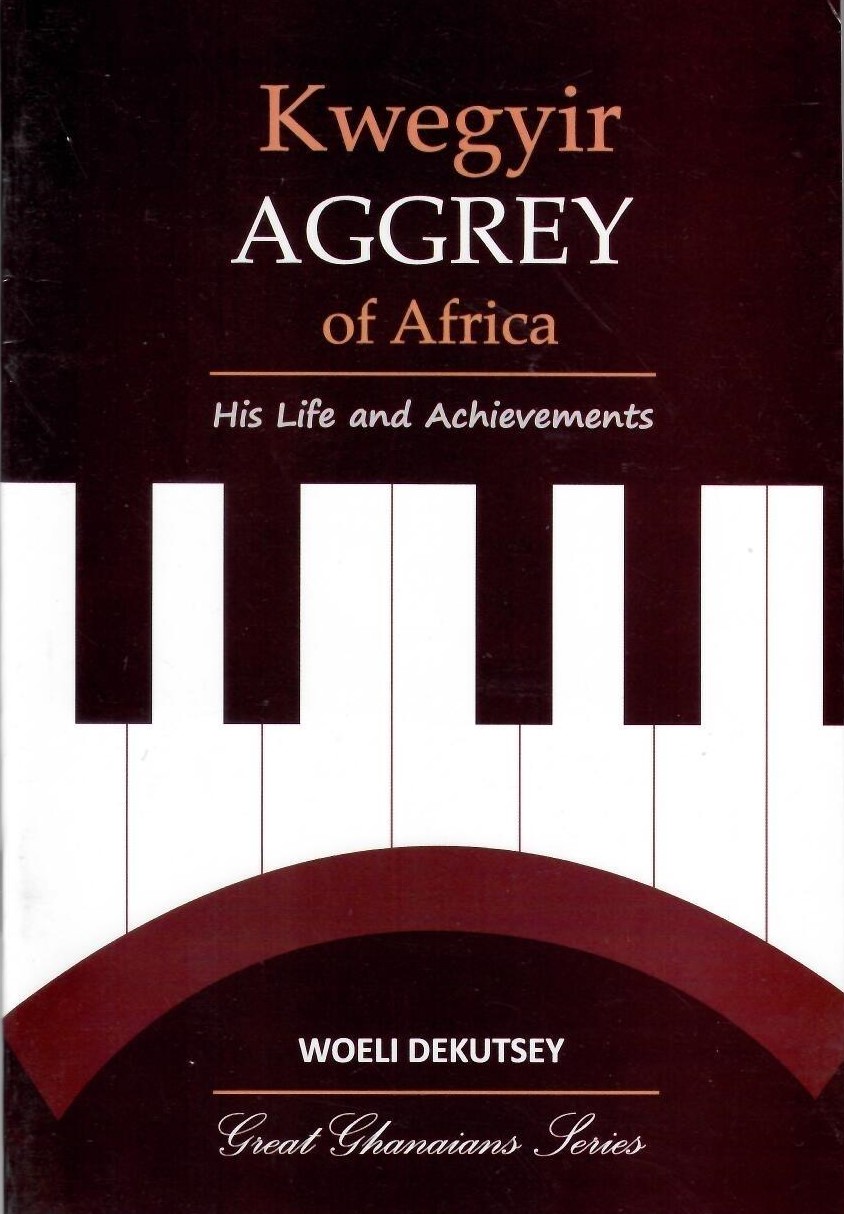 Kwegyir Aggrey of Africa: His Life and Achievements – Booknook.store