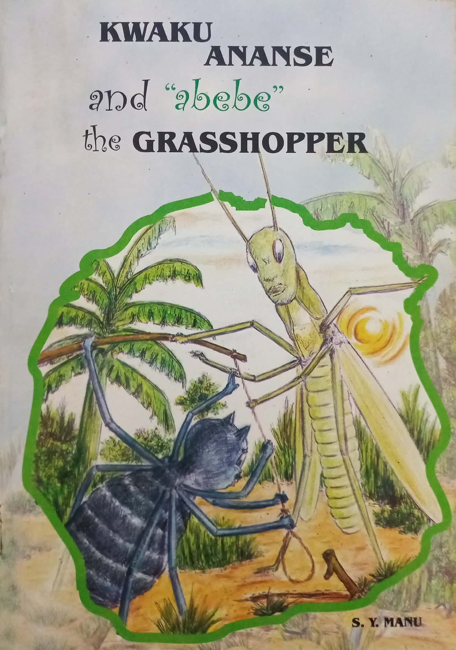 Kwaku Ananse and Abebe the Grasshopper – Booknook.store